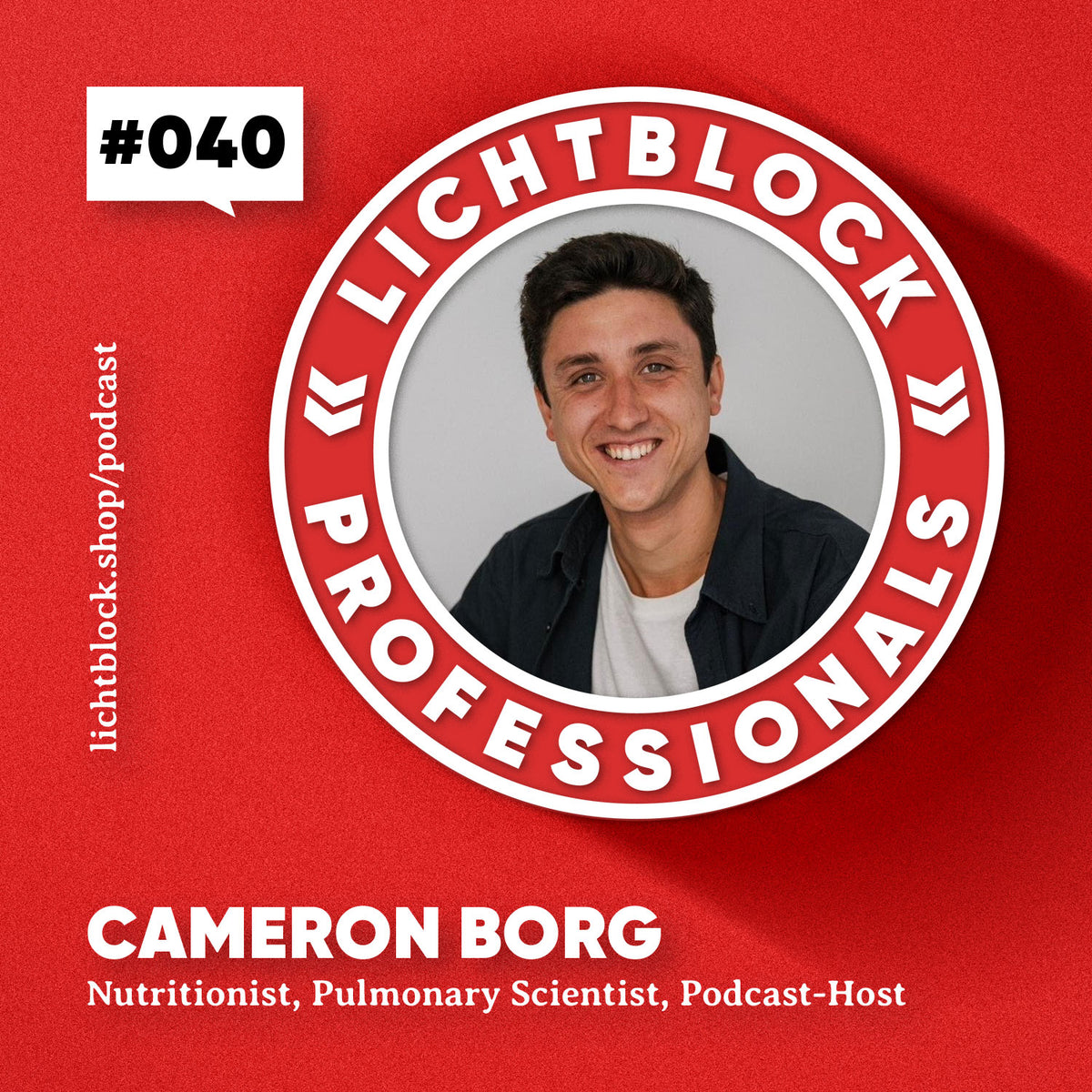 #040 Cameron Borg – The importance of light, a new perspective on infr – Lichtblock